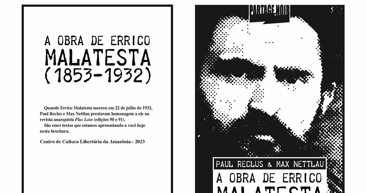 A obra de Errico Malatesta (1853-1932) - Paul Reclus e Max Nettlau ...