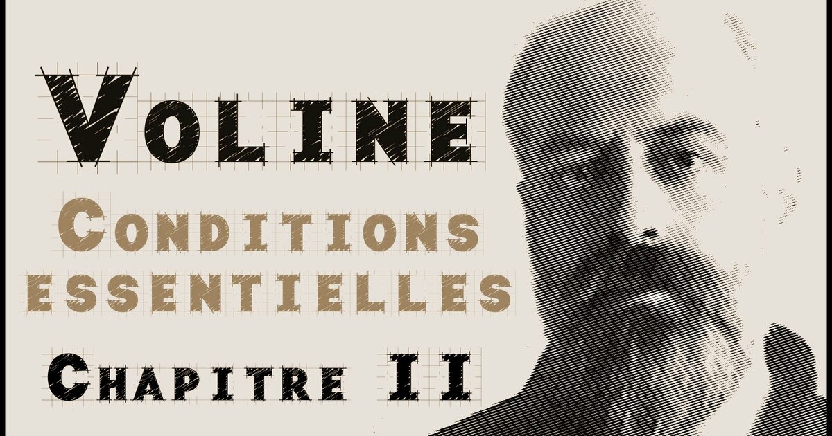 Voline : Conditions essentielles - Chapitre II - PARTAGE NOIR