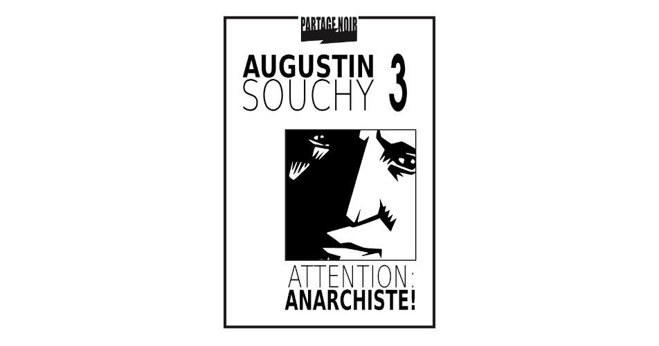 Augustin Souchy 3 - Attention : anarchiste ! [PDF] - PARTAGE NOIR